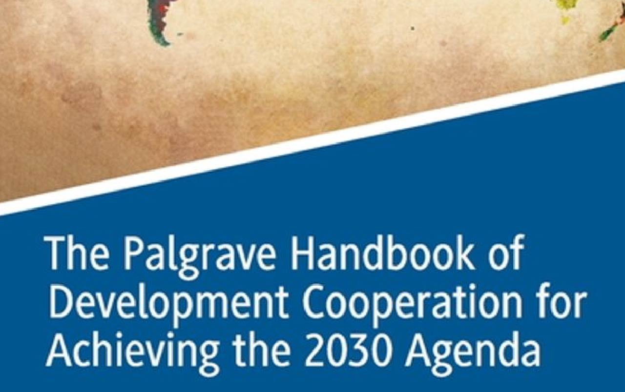 The Palgrave Handbook of Development Cooperation for Achieving the 2030 ...